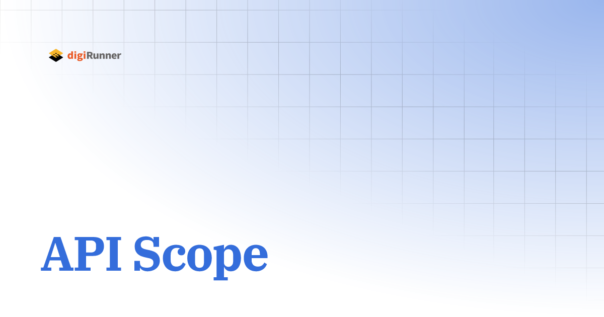 API Scope | digiRunner
